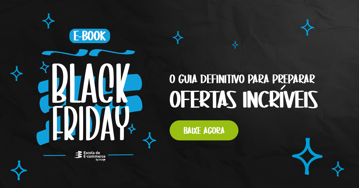 Black Friday 2024: Como preparar ofertas![E-BOOK]